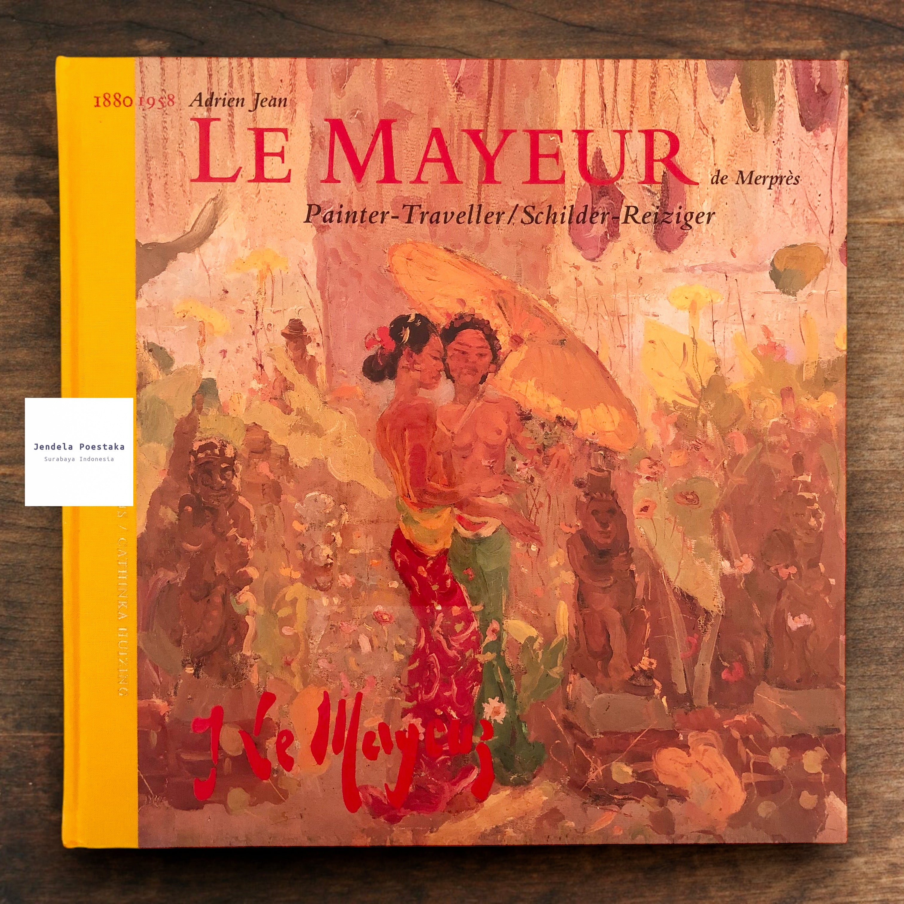 Adrien Jean Le Mayeur de Merpres 1880-1958: Painter-Traveller /Schilde ...