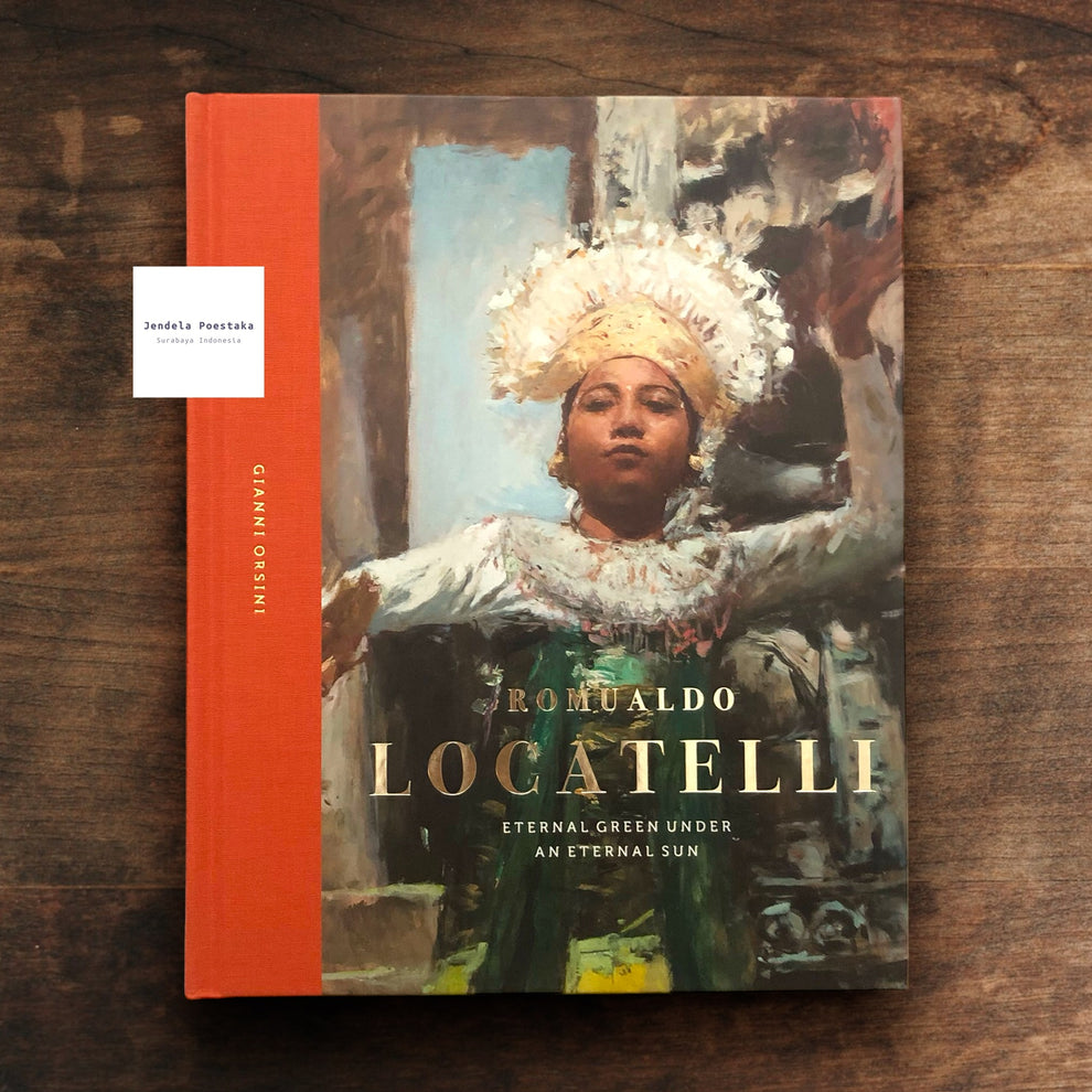 Romualdo Locatelli: Eternal Green Under An Eternal Sun – Jendela Poestaka